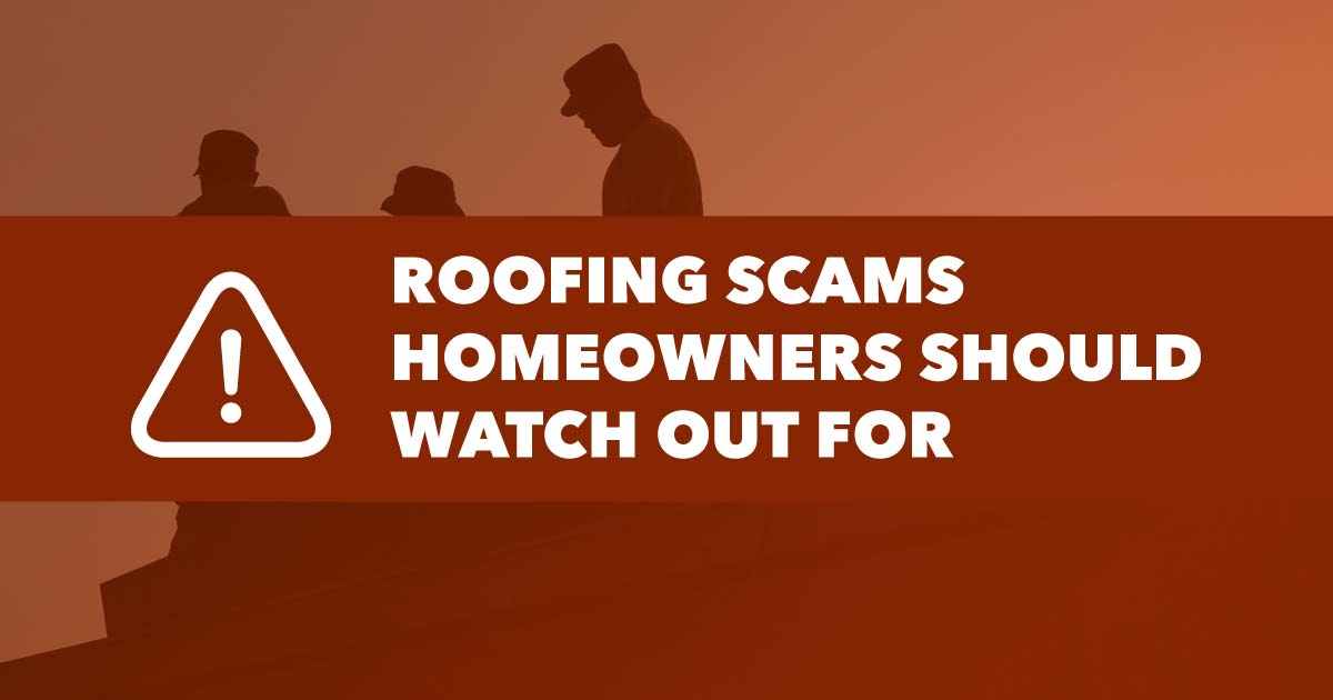 Roofing Scams Texas Homeowners Should Know